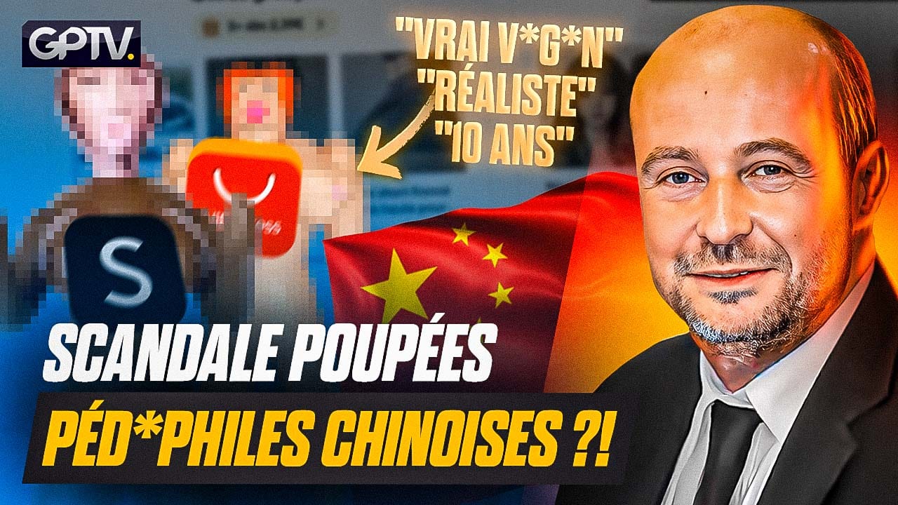 Péd*philie venue de Chine : ce que l'on sait de la vente de "poupées ...